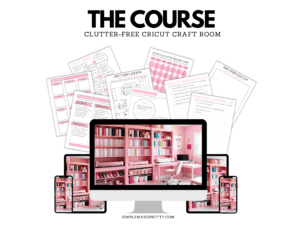 Clutter-Free Cricut Craft Room Course - Simple Made Pretty (2026)