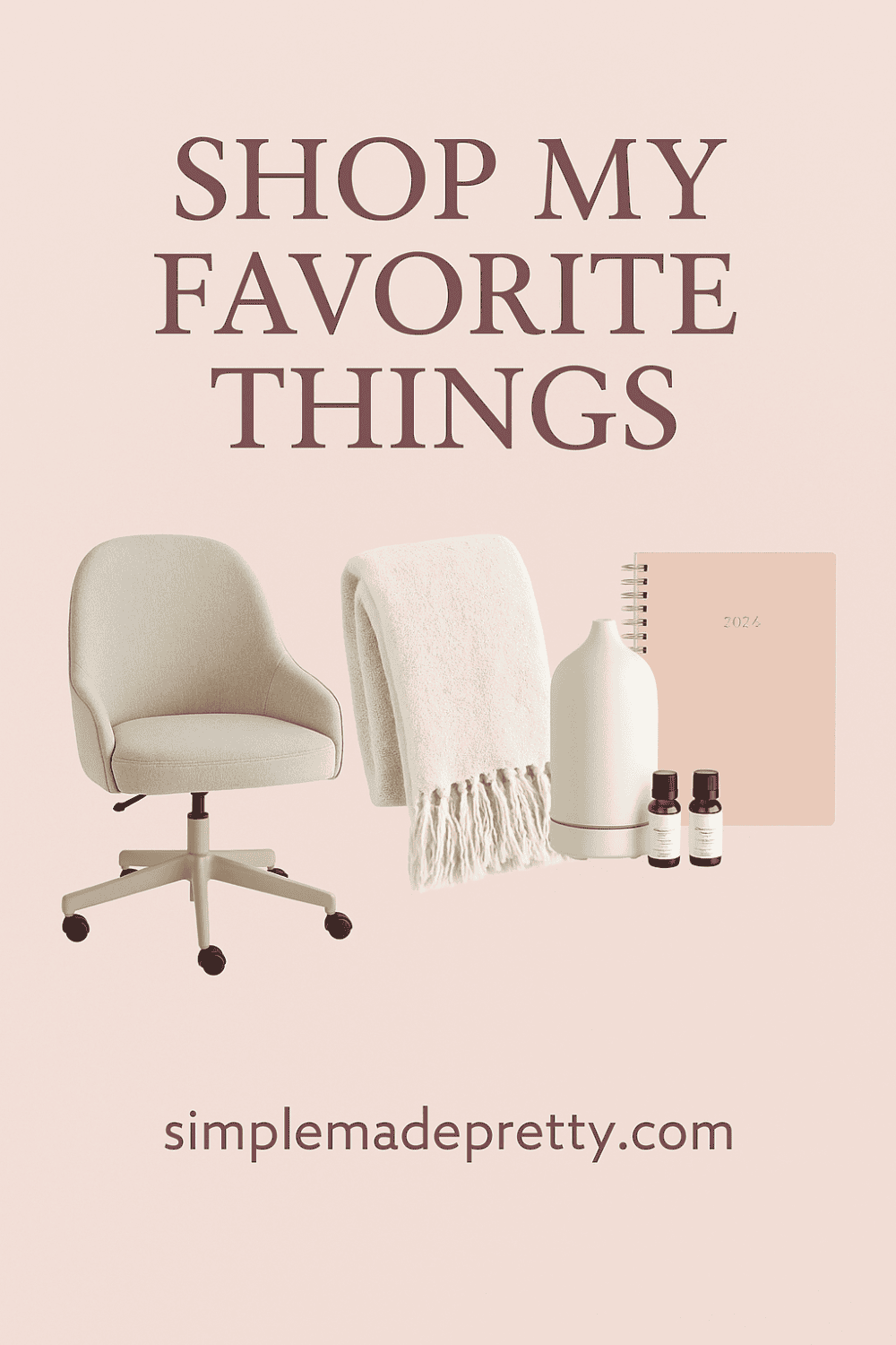 Shop My Favorite Things - Simple Made Pretty (2026)